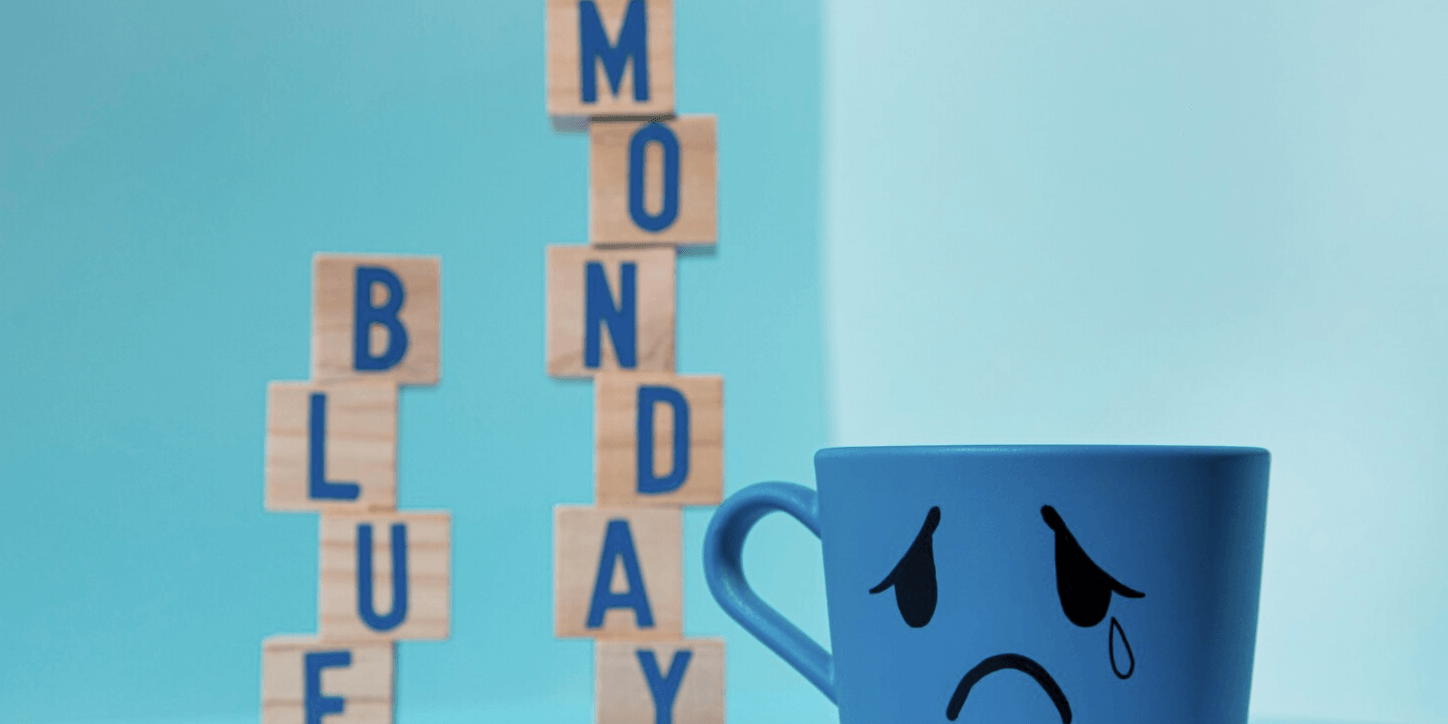 Blue Monday: what does it mean and how to handle it? - BIU